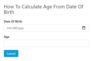 How To Calculate Age From Date Of Birth – Easy Forms Support